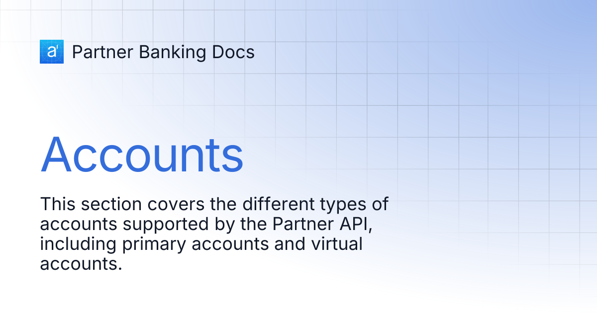 Accounts | Partner Banking Docs