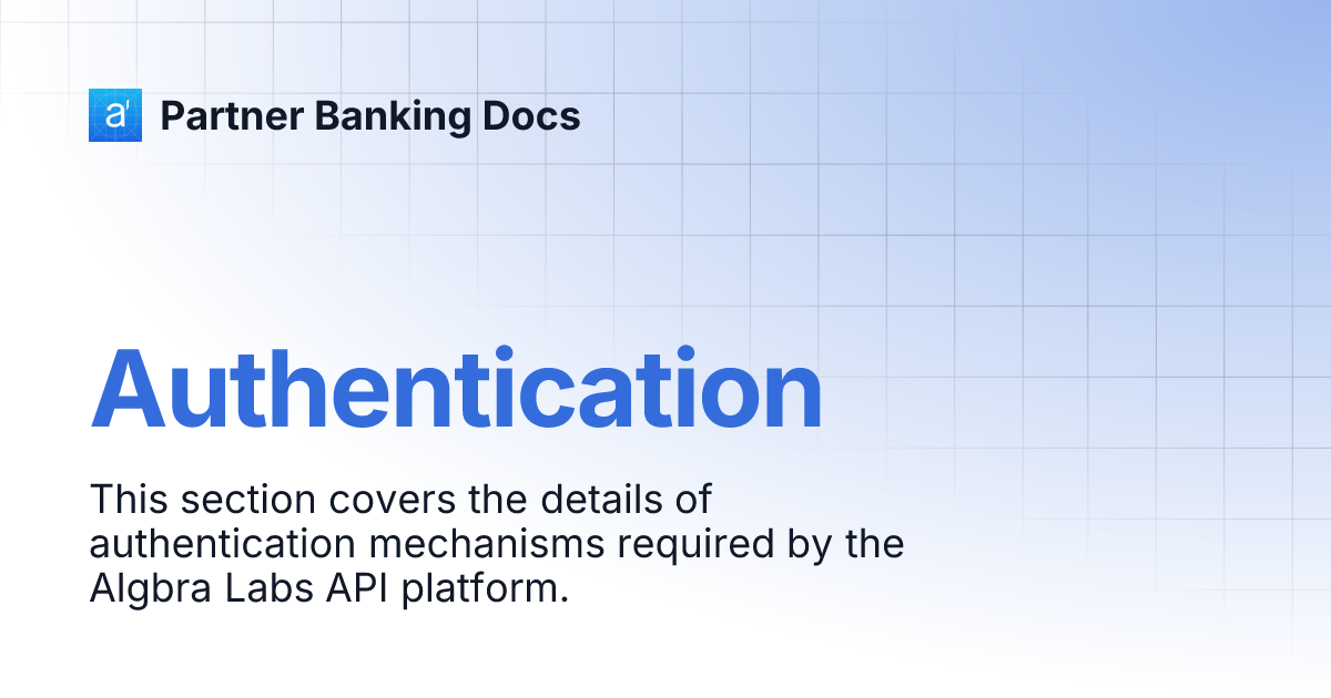 Authentication | Partner Banking Docs
